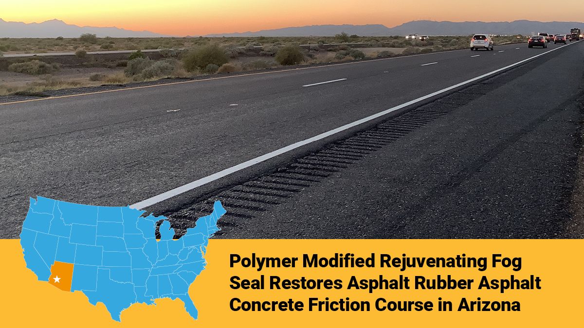 Ergon Asphalt - Success Story - Polymer Modified Rejuvenating Fog Seal ...